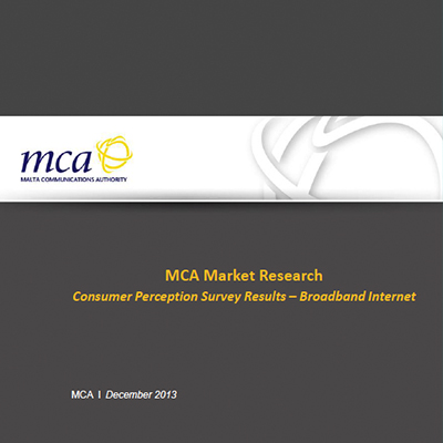 MCA Consumer Perception Survey on Internet Services 2013 - Malta IT Law ...